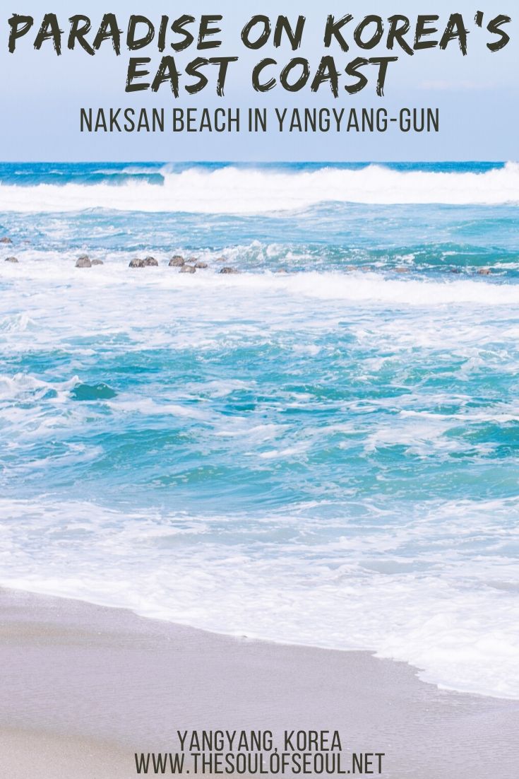 Yangyang-gun: Paradise On Korea's East Coast at Naksan Beach – The Soul ...
