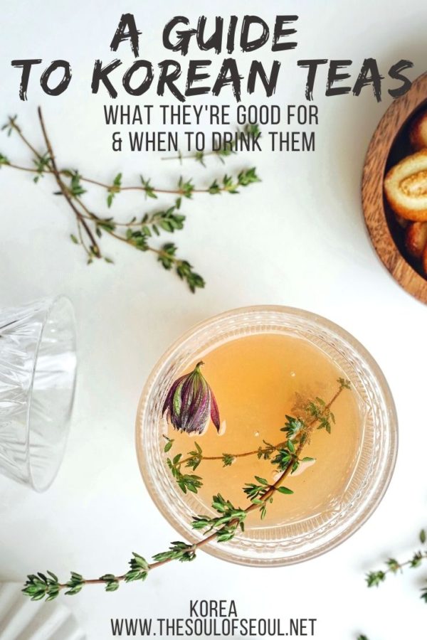 Korean Tea: A Guide to 27 Traditional Teas, Their Benefits, and Where ...