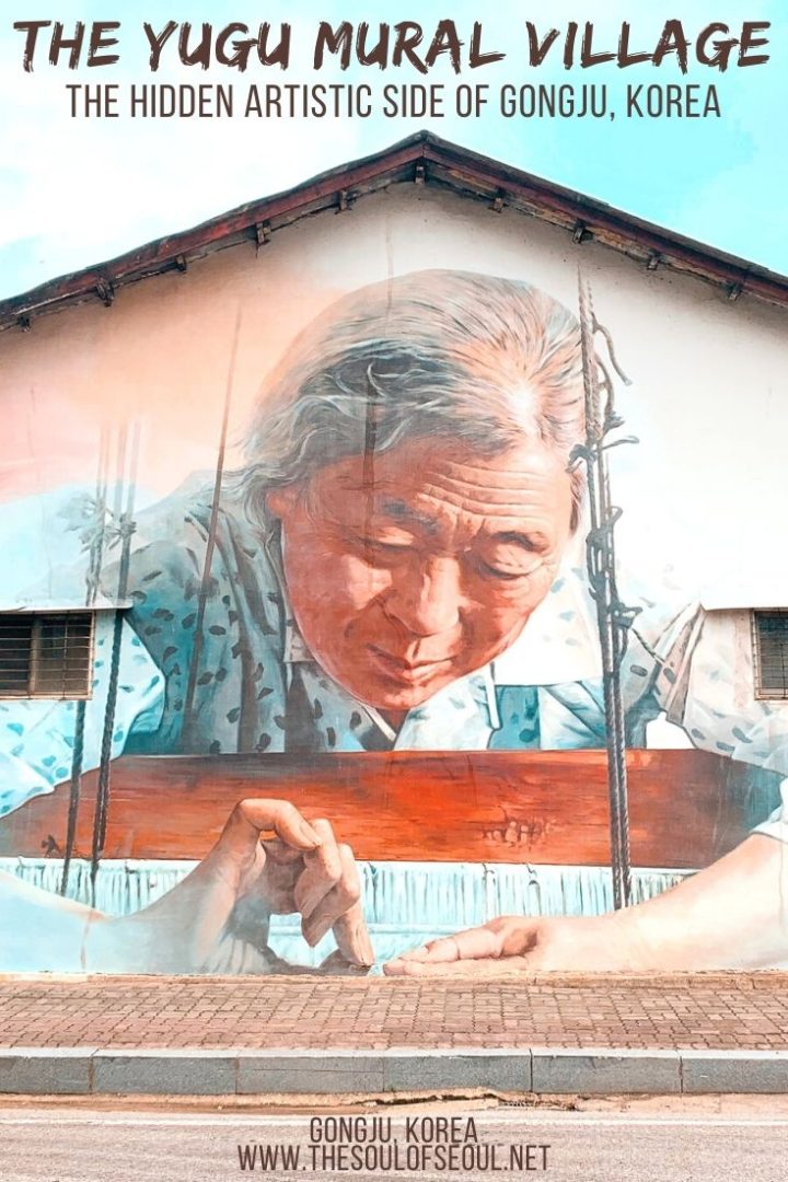 The Hidden Artistic Side Of Gongju, Korea: The Yugu Mural Village – The ...