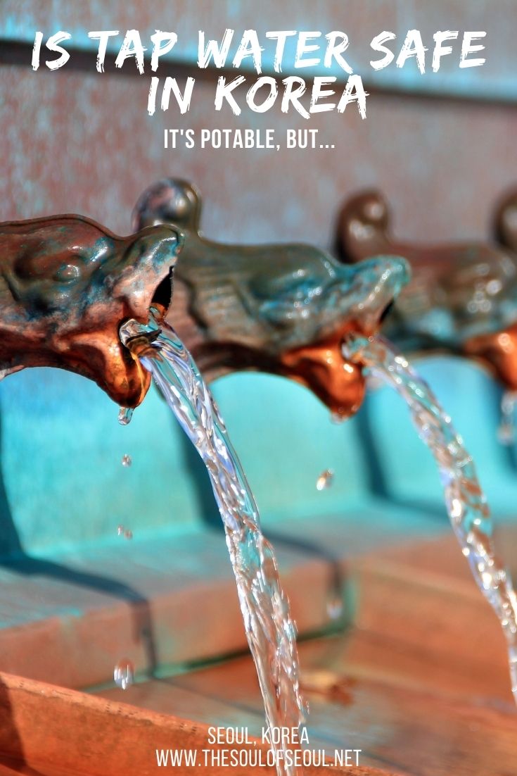 Tap Water In Korea: Is It Safe to Drink... and Why Most Koreans Don't ...