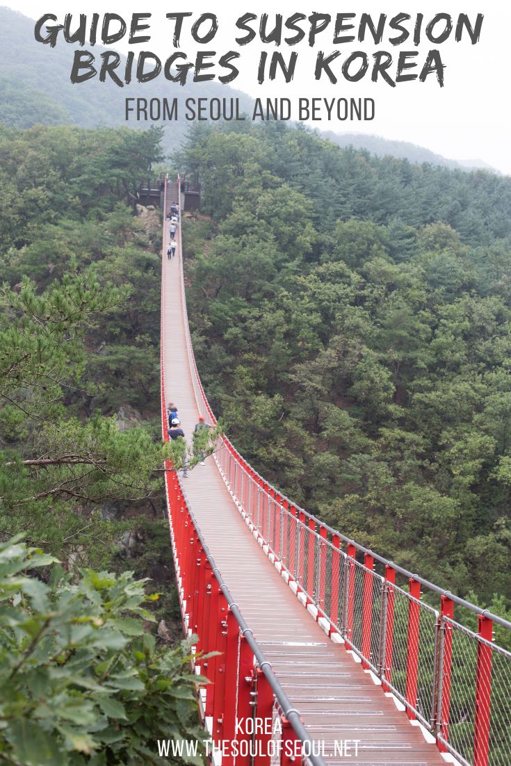 Suspension Bridges in Korea: Where They Are & How To Find Them – The ...